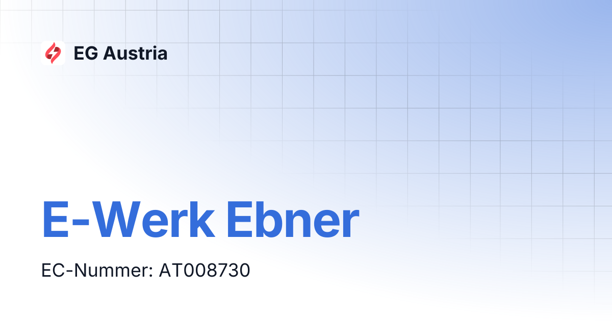 E-Werk Ebner | EG Austria
